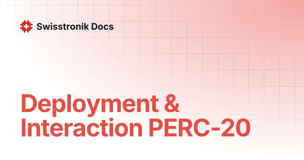 Deployment & Interaction PERC-20 | Swisstronik Docs